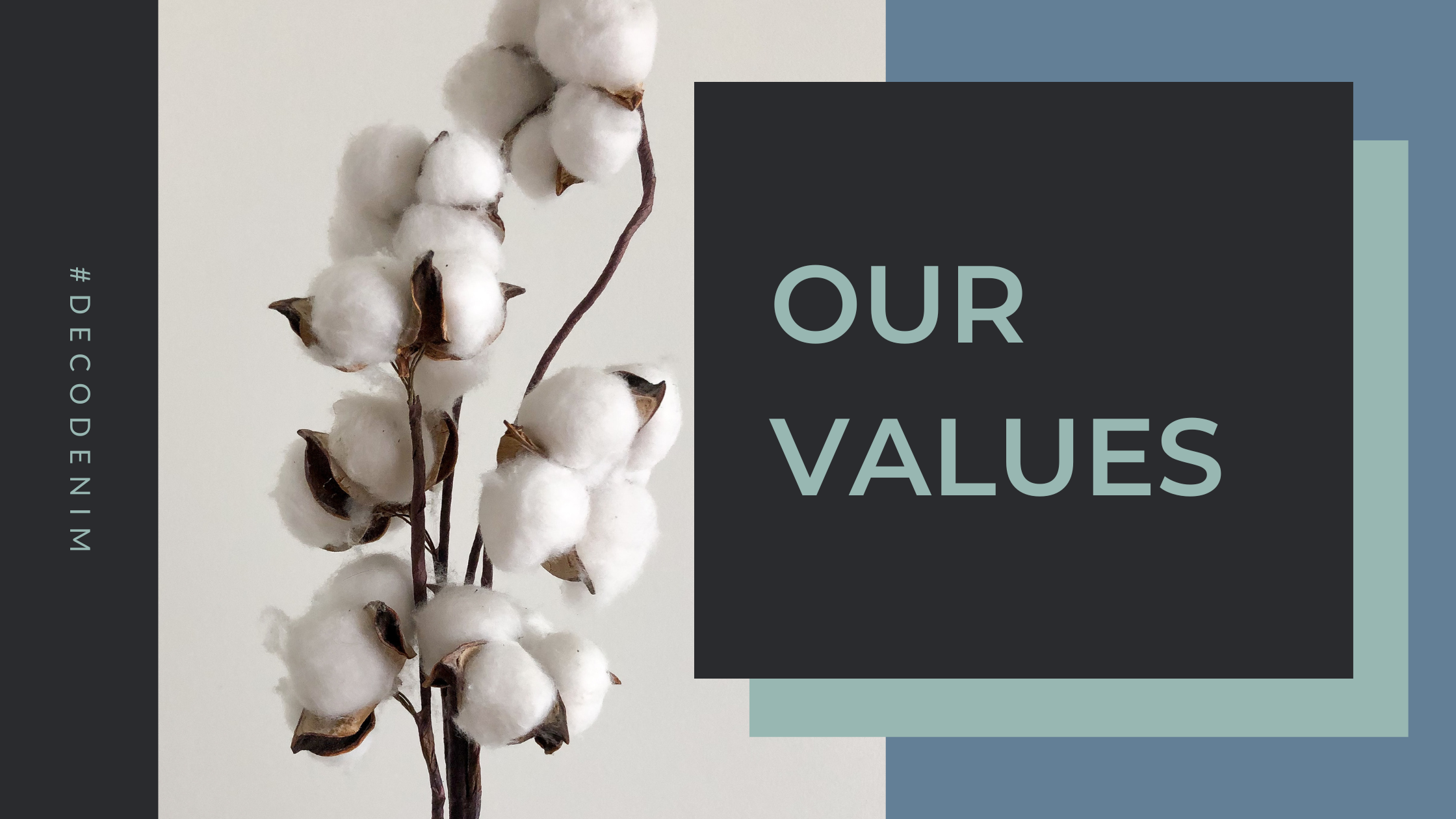 Our Values in Action – Deco Denim